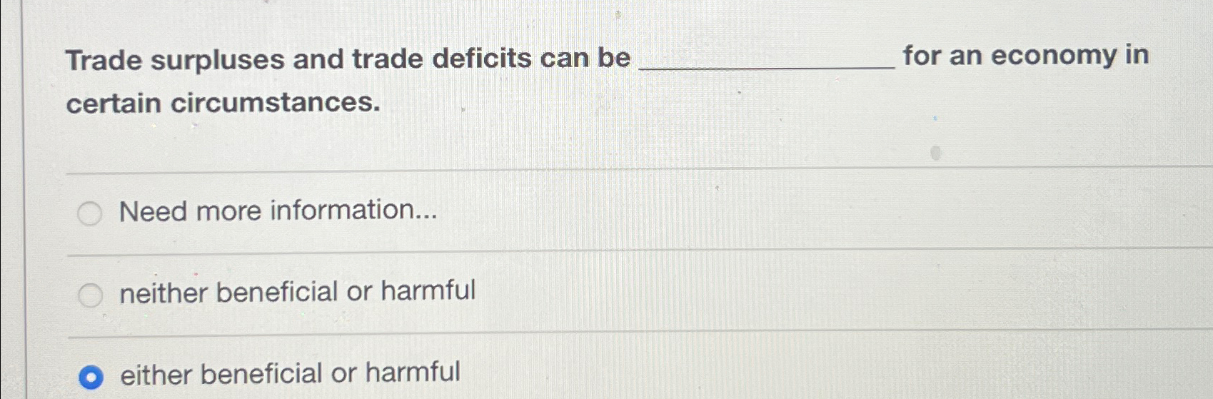 Solved Trade surpluses and trade deficits can be for an | Chegg.com