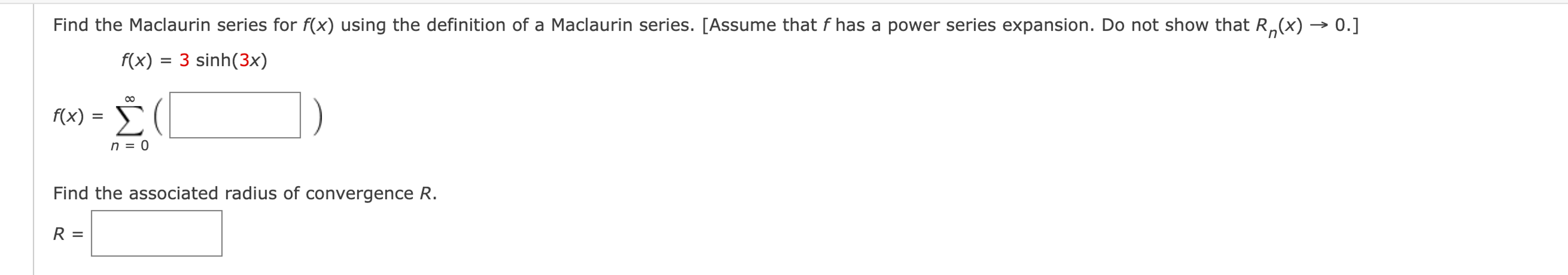 Solved Find the Maclaurin series for f(x) ﻿using the | Chegg.com
