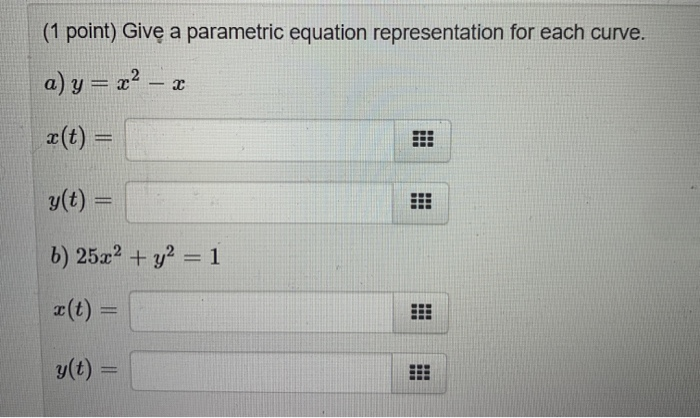Solved (1 point) Give a parameterization for the semicircle | Chegg.com