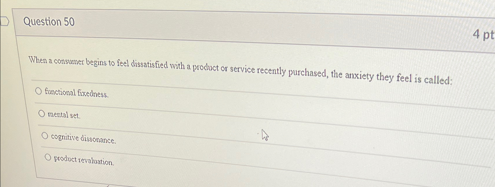 Solved Question 50When a consumer begins to feel | Chegg.com