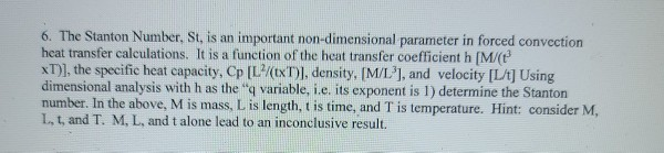 Solved 6. The Stanton Number, St, is an important | Chegg.com