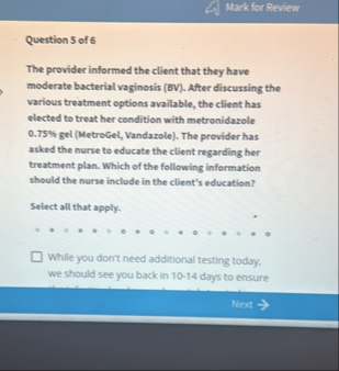 [Solved]: Mark for Review Question 5 of 6 The provider infor