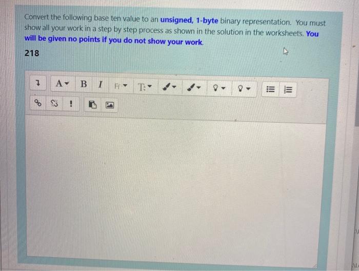 Solved Convert the following base ten value to an unsigned, | Chegg.com