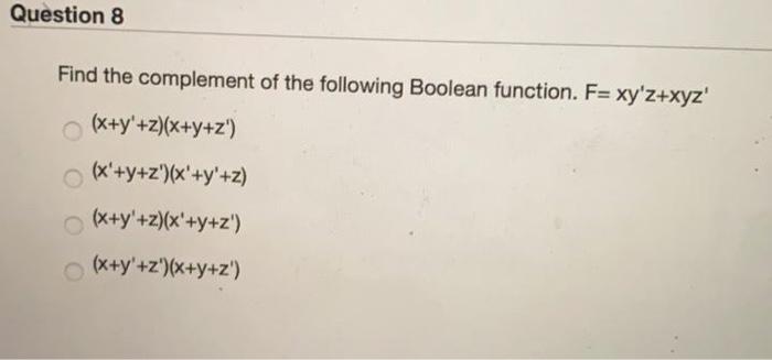 Solved Question 8 Find the complement of the following | Chegg.com