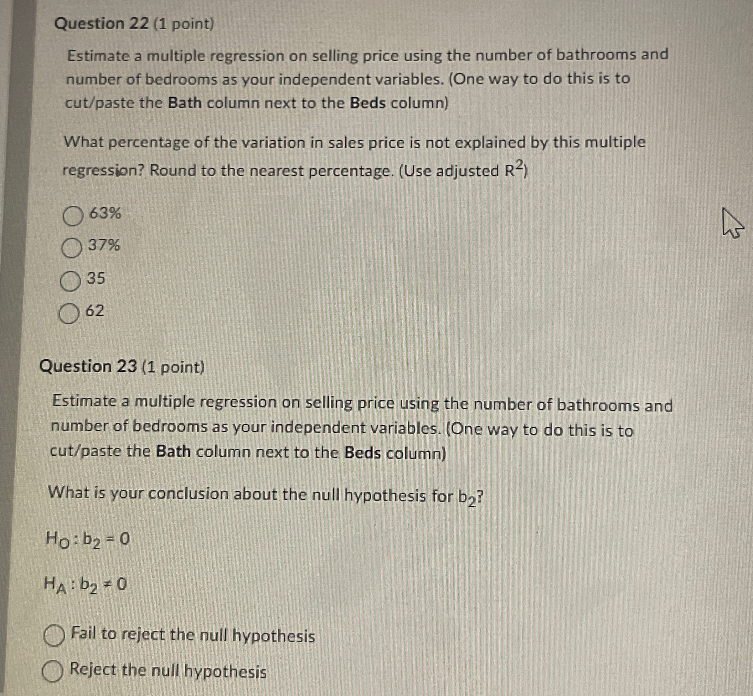 Solved Question 22 (1 ﻿point)Estimate a multiple regression | Chegg.com