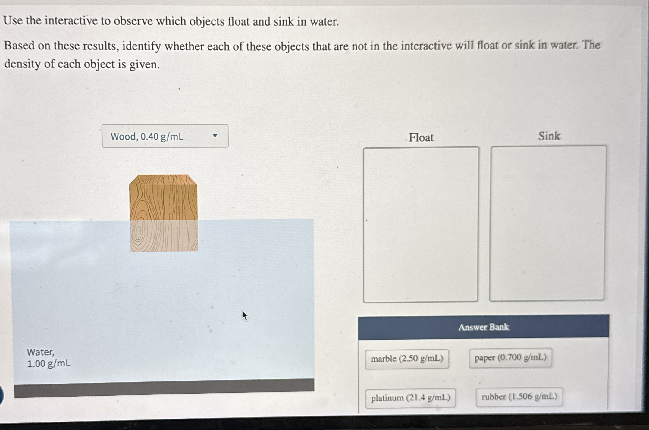 Solved Use the interactive to observe which objects float | Chegg.com
