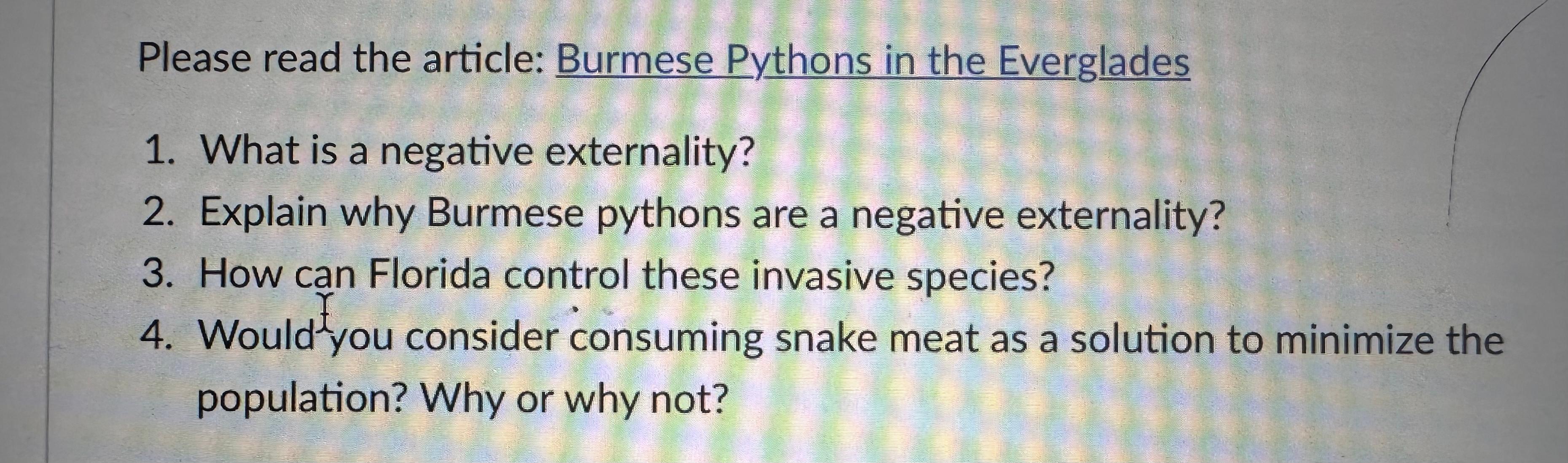 Solved Please read the article: Burmese Pythons in the | Chegg.com