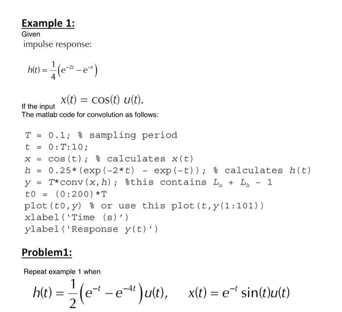 Solved Example 1: Given impulse response: h(t)=41(e−2t−e−t) | Chegg.com