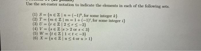 Solved Use the set-roster notation to indicate the elements | Chegg.com