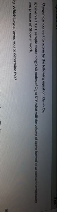 Solved pts Oxygen can convert to ozone by the following | Chegg.com