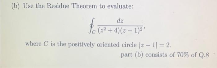 Solved this is a complex variables question that should be | Chegg.com