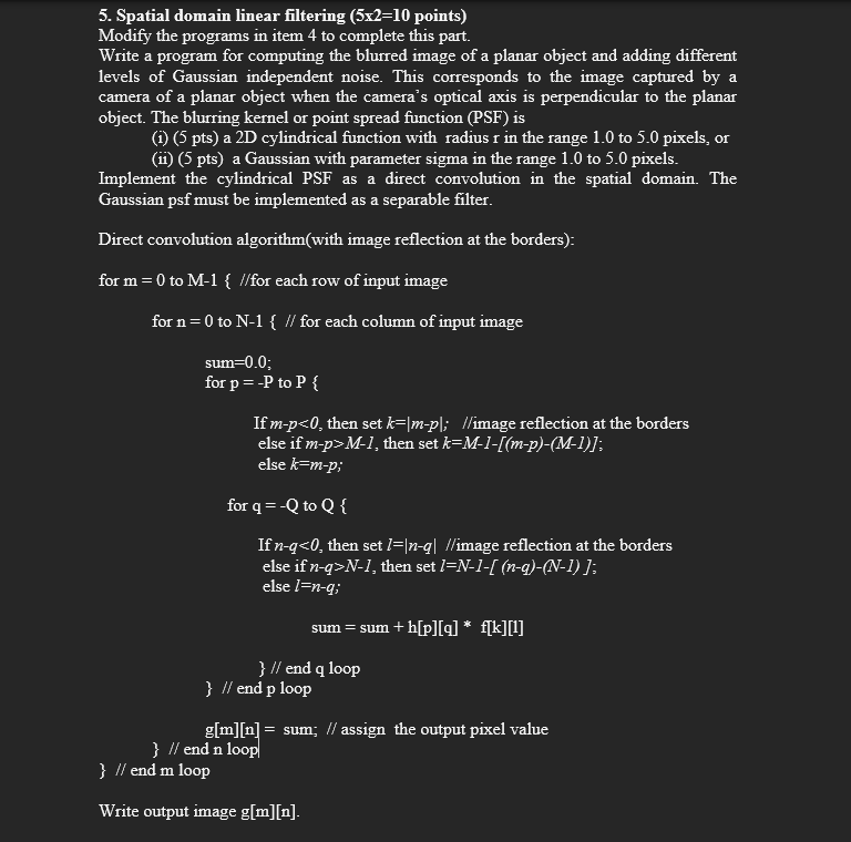 Solved Spatial domain linear filtering ( 5×2=10 | Chegg.com