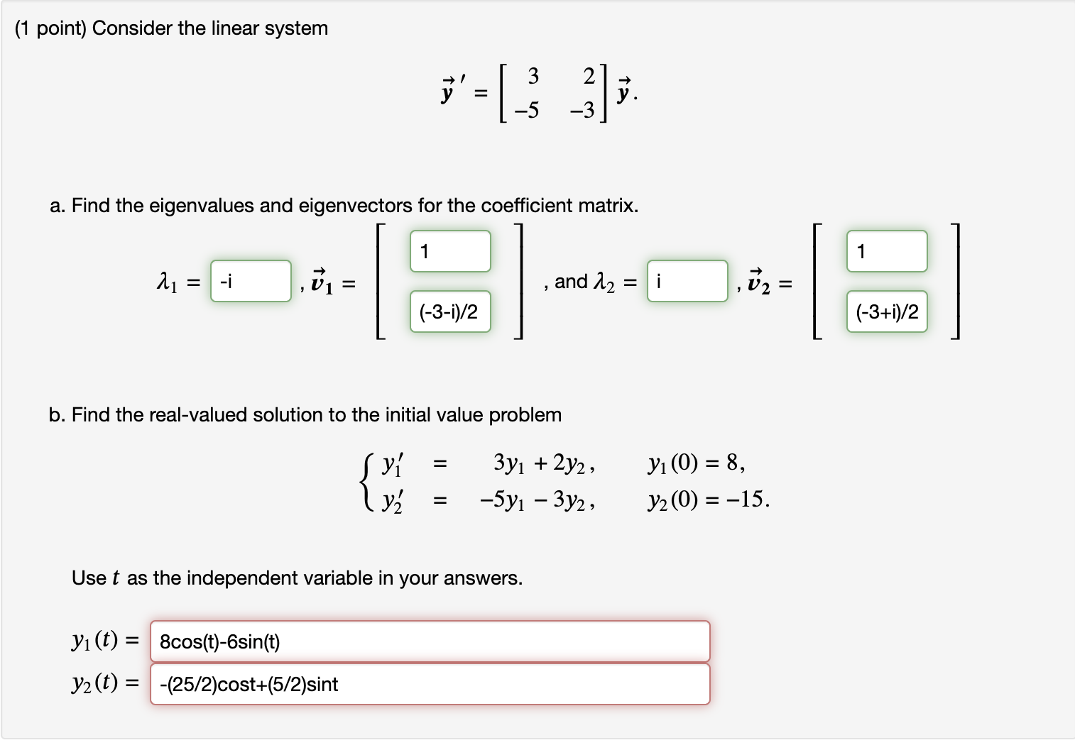 Solved (1 ﻿point) ﻿Consider the linear | Chegg.com