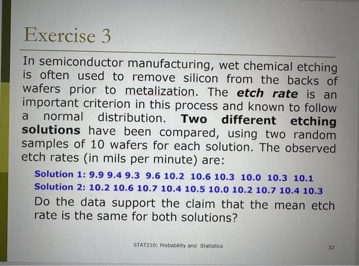 Solved In semiconductor manufacturing, wet chemical etching | Chegg.com