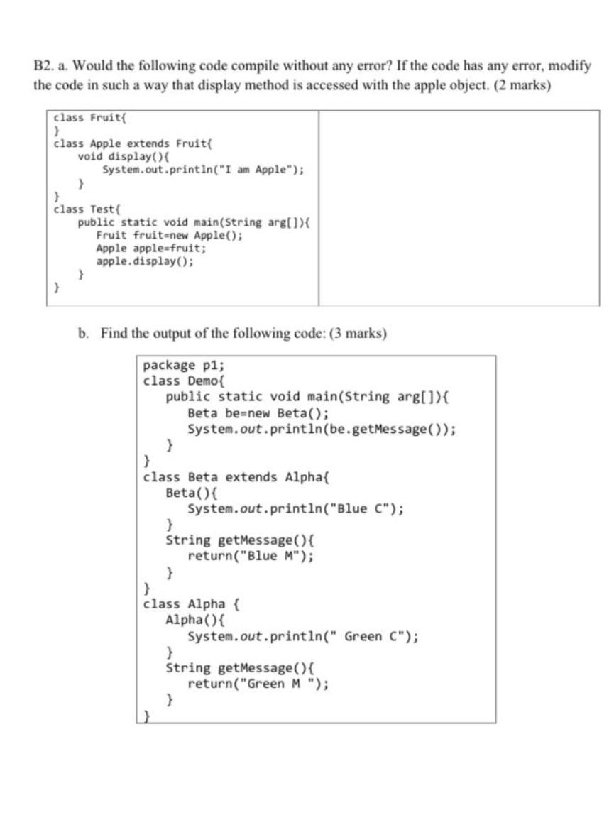 Solved B2. a. Would the following code compile without any | Chegg.com Solved B2. a. Would the following code compile without any | Chegg.com