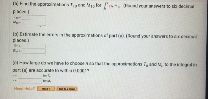 Solved (a) Find the approximations T10 and M10 for [ 2004 | Chegg.com