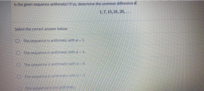 Solved Is the given sequence arithmetic? If so, determine | Chegg.com