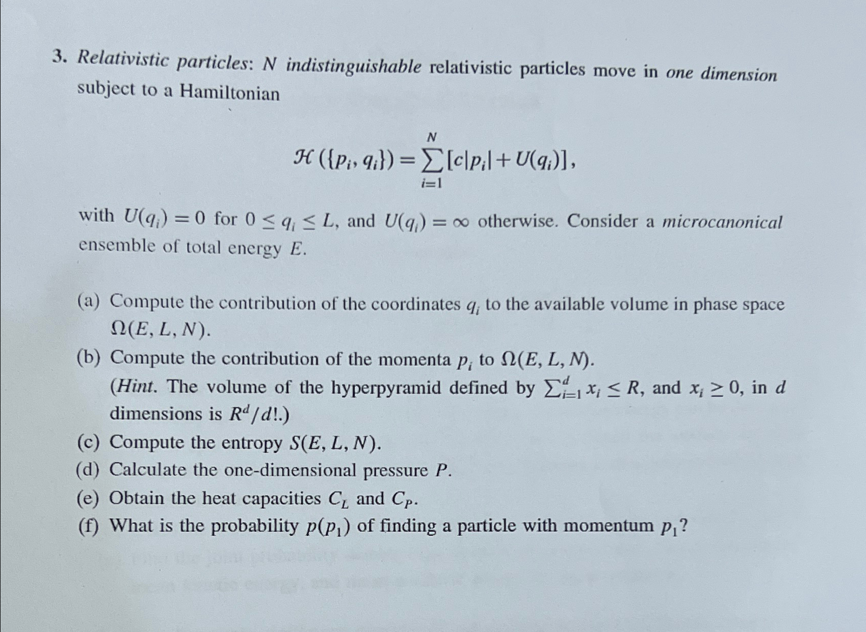 Solved Relativistic particles: N ﻿indistinguishable | Chegg.com