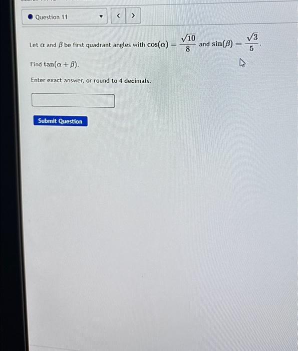 Solved Let α and β be first quadrant angles with cos(α)=810 | Chegg.com