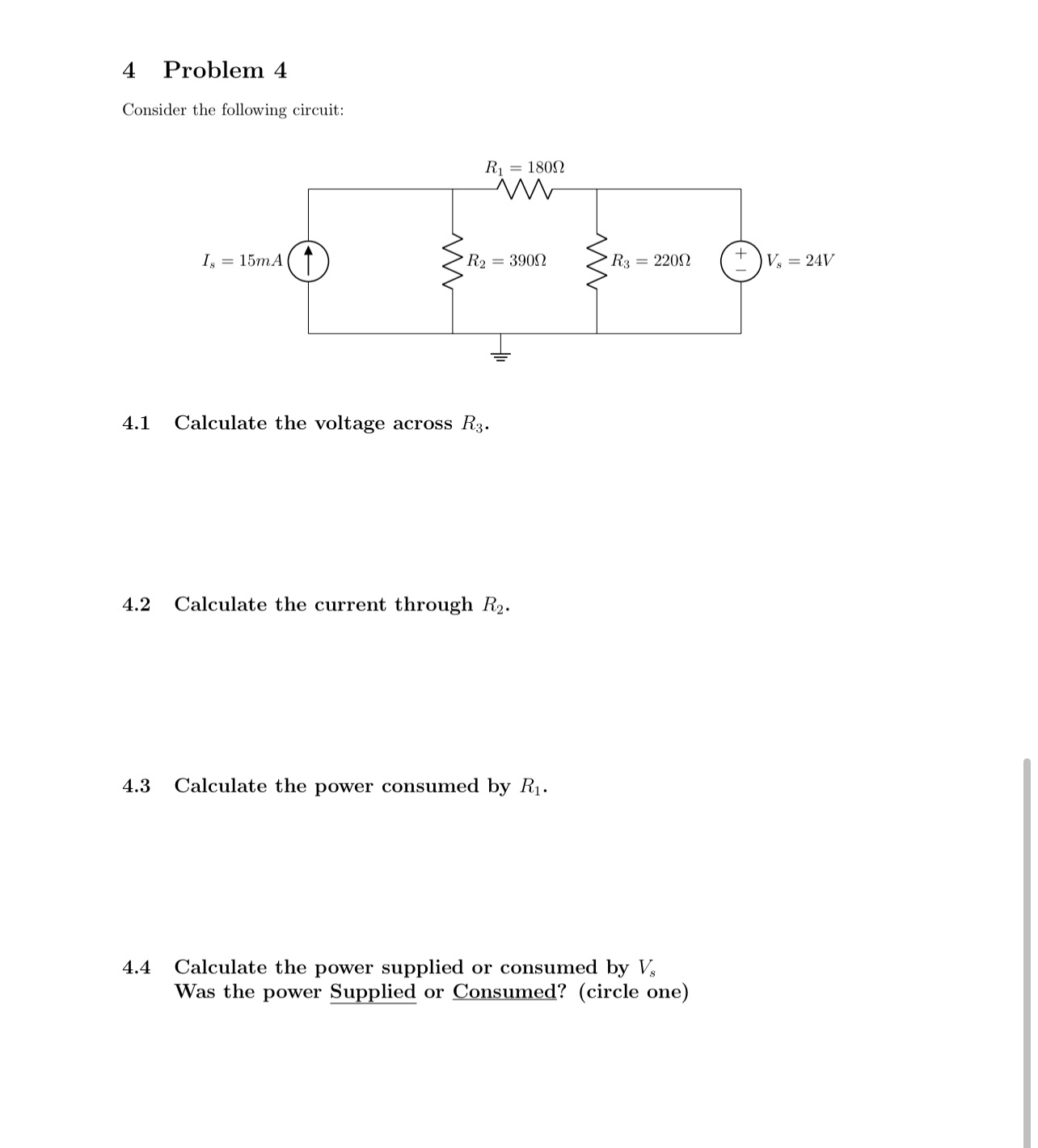 Solved 4 ﻿Problem 4Consider the following circuit:4.1 | Chegg.com