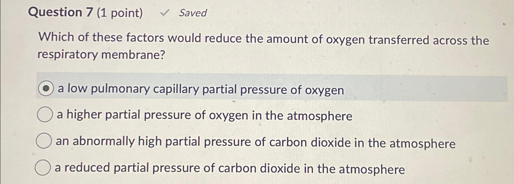 Solved Question 7 (1 ﻿point) ﻿SavedWhich of these factors | Chegg.com