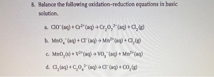 Solved 8. Balance the following oxidation-reduction | Chegg.com