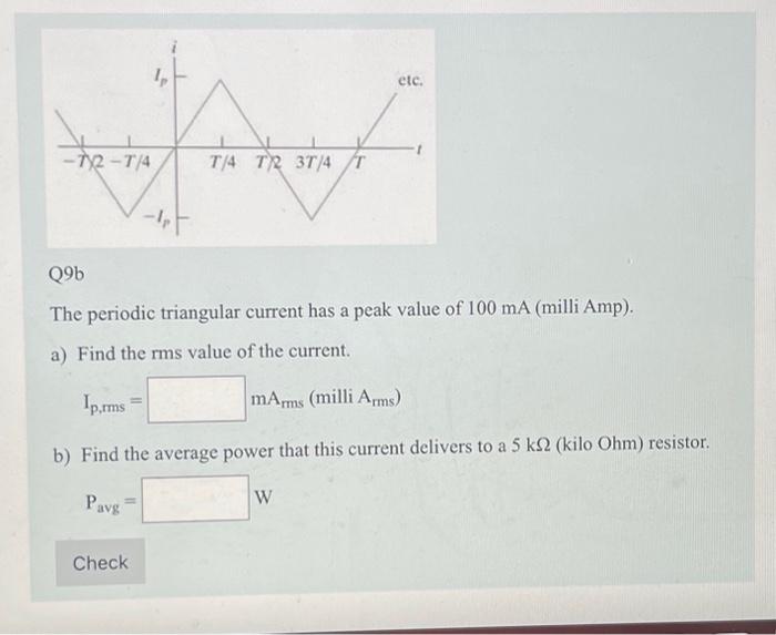 Solved The periodic triangular current has a peak value of | Chegg.com