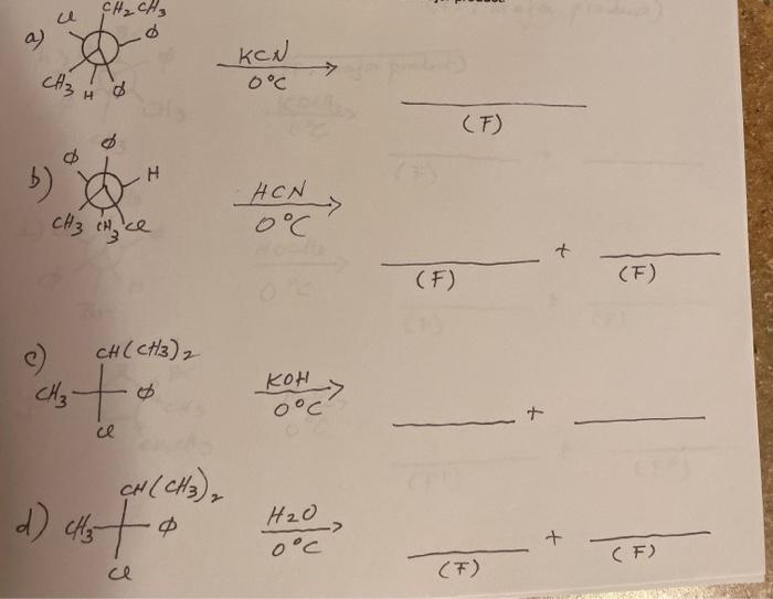 Solved ce CH₂ CH₃ d a) KON / CH₃ H o (F) o H 5) HON 0°C CH3 | Chegg.com