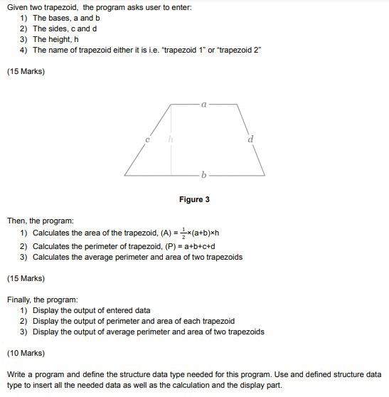 Solved Given two trapezoid, the program asks user to enter. | Chegg.com