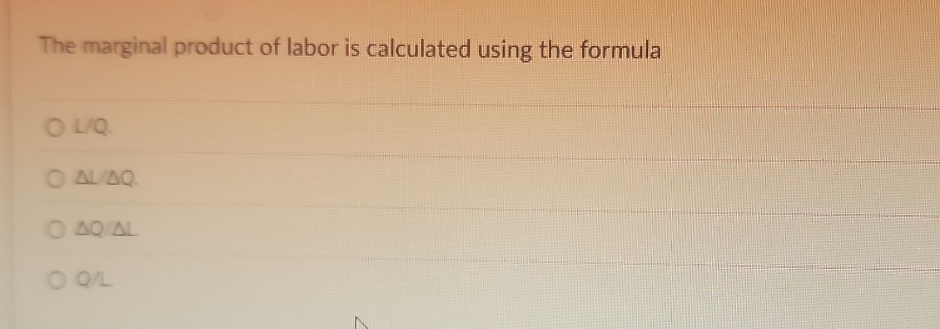 Solved The marginal product of labor is calculated using the | Chegg.com