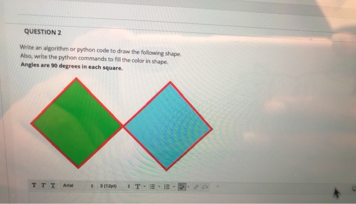 Solved Question 2 Write An Algorithm Or Python Code To Draw 9866