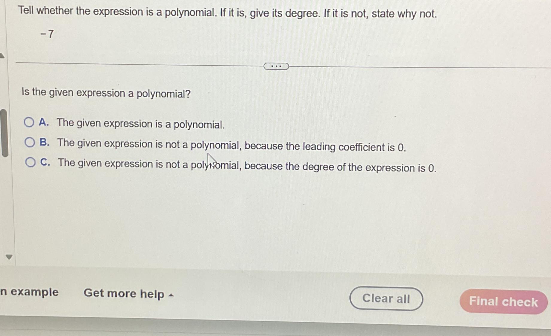 Solved Tell whether the expression is a polynomial. If it | Chegg.com