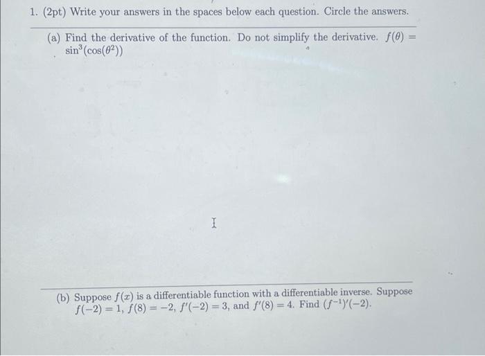 Solved 1. (2pt) Write your answers in the spaces below each | Chegg.com