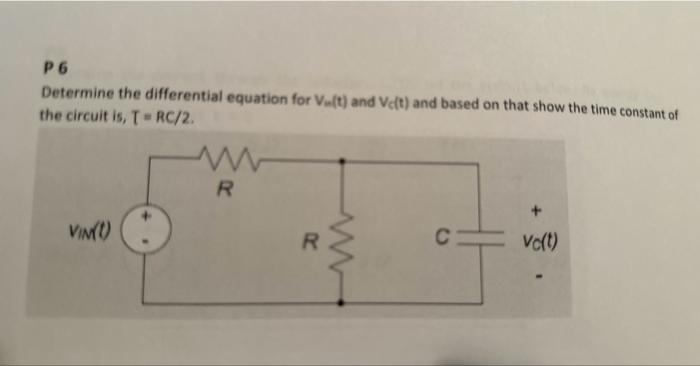 Solved P 6 Determine the differential equation for Vm(t) and | Chegg.com