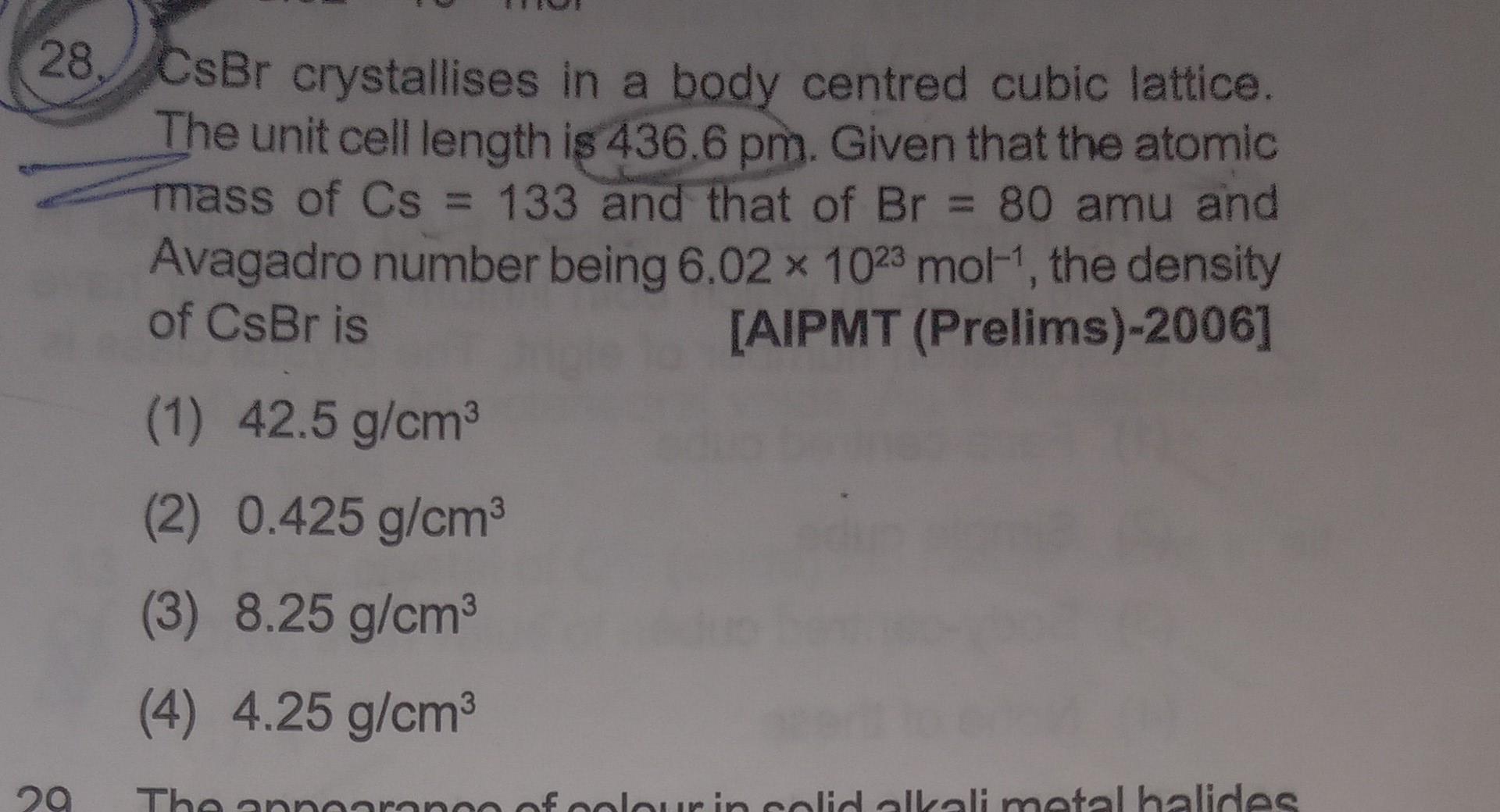 Solved 28. CsBr crystallises in a body centred cubic | Chegg.com