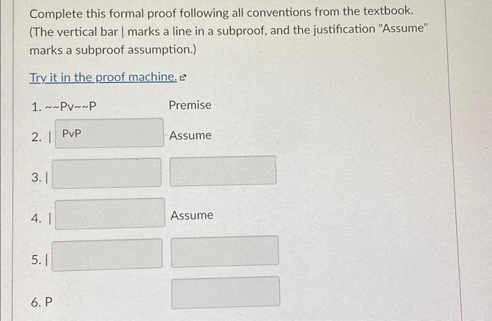 Complete this formal proof following all conventions | Chegg.com