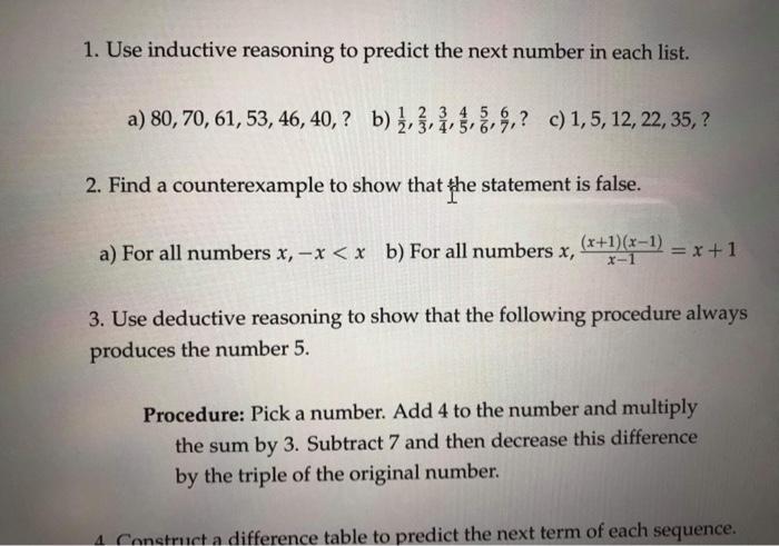 Solved 1 Use Inductive Reasoning To Predict The Next Number Chegg
