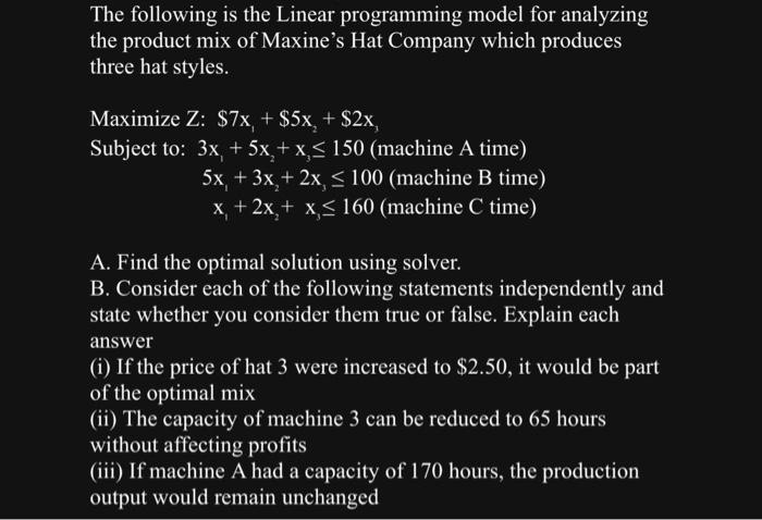Solved The following is the Linear programming model for | Chegg.com
