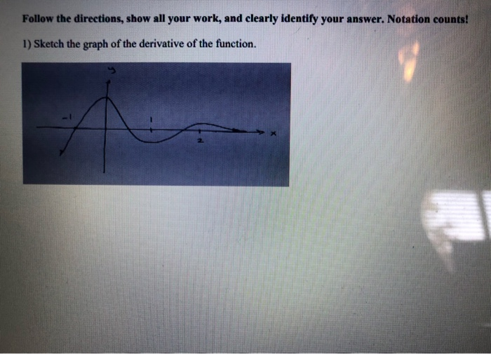 Solved Follow the directions, show all your work, and | Chegg.com