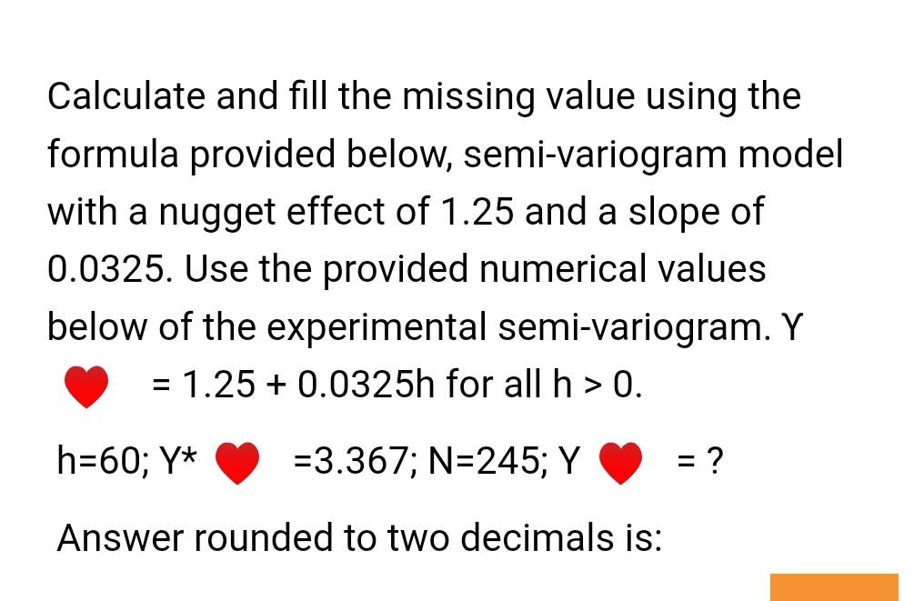 Solved Calculate and fill the missing value using the | Chegg.com