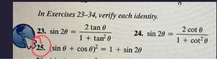 Solved In Exercises 23-34, verify each identity. Please | Chegg.com