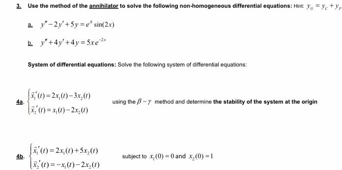 Solved 3. Use the method of the annihilator to solve the | Chegg.com