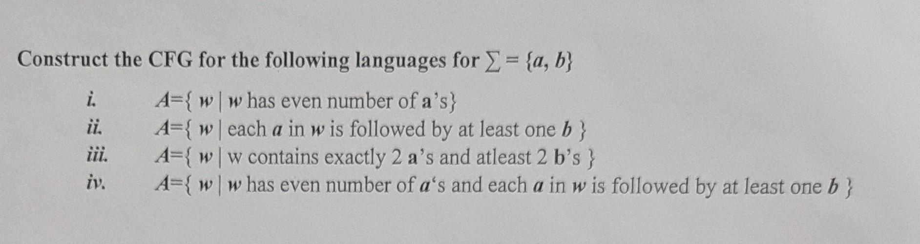 Solved Construct the CFG for the following languages for | Chegg.com