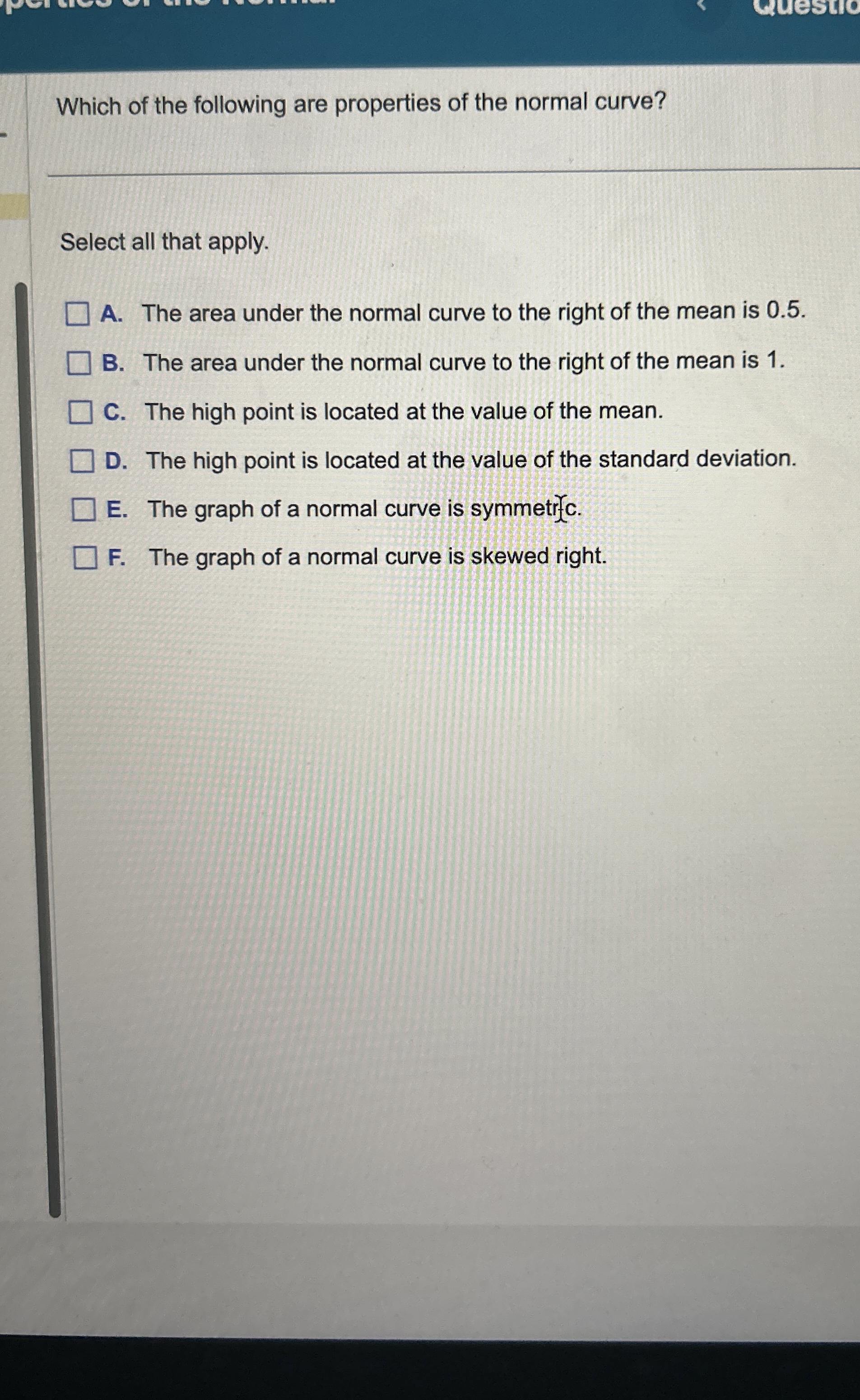 Solved Which of the following are properties of the normal | Chegg.com