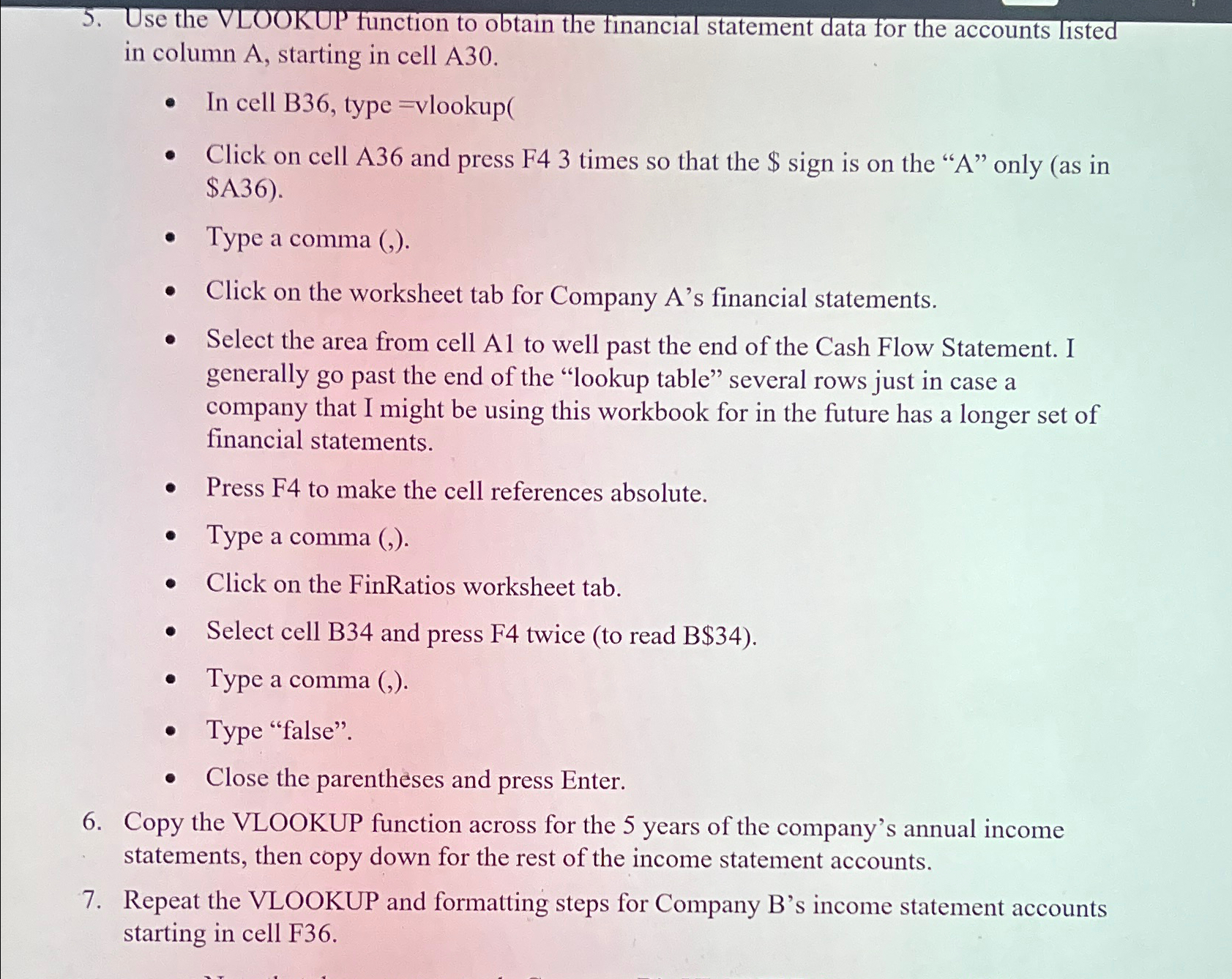 Solved Use the VLOOKUP function to obtain the financial | Chegg.com