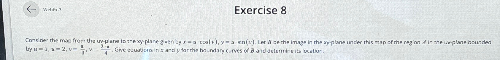 Solved WebEx-3Exercise 8Consider the map from the uv-plane | Chegg.com