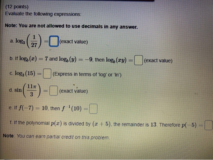 Solved (12 points) Evaluate the following expressions. Note: | Chegg.com