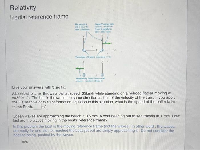 Solved Relativity Inertial reference frame Give your answers | Chegg.com