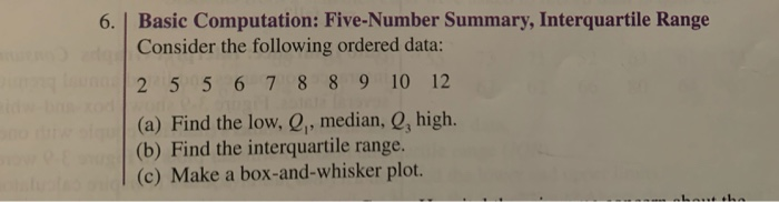 Solved 6. Basic Computation: Five-Number Summary, | Chegg.com