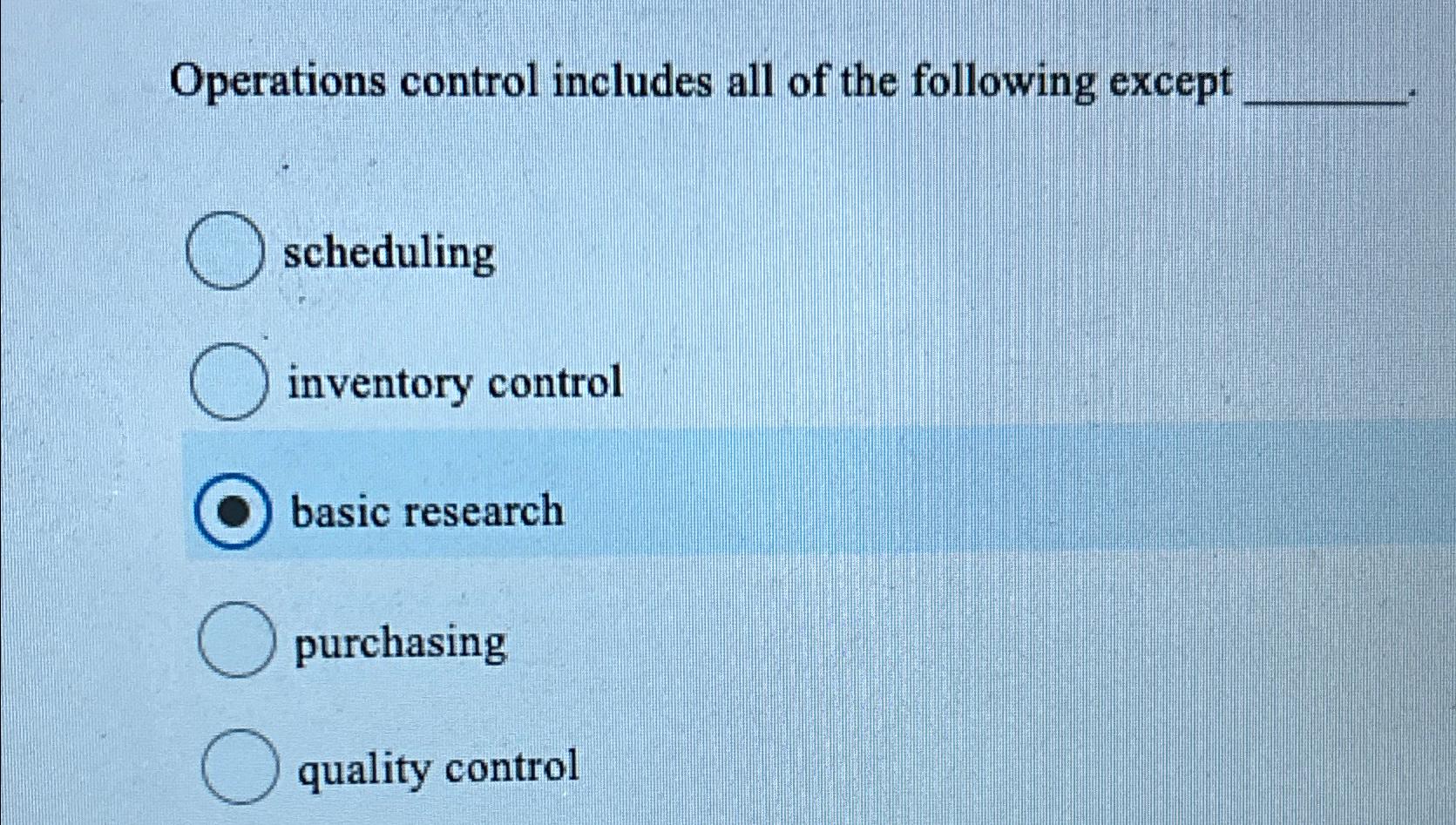 Solved Operations control includes all of the following | Chegg.com